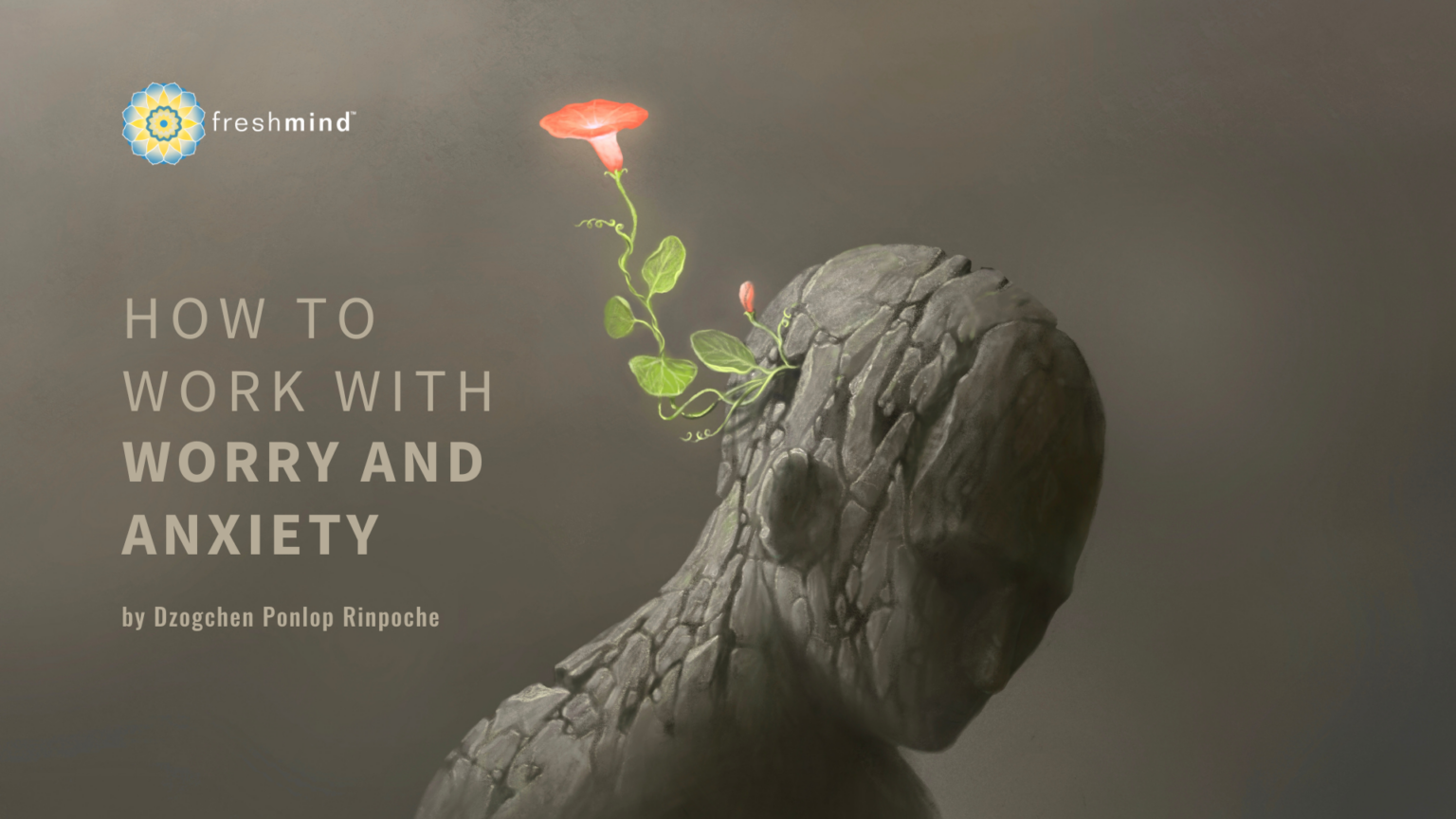 HOW TO WORK WITH WORRY AND ANXIETY – freshmind®️ — a fresh approach to ...